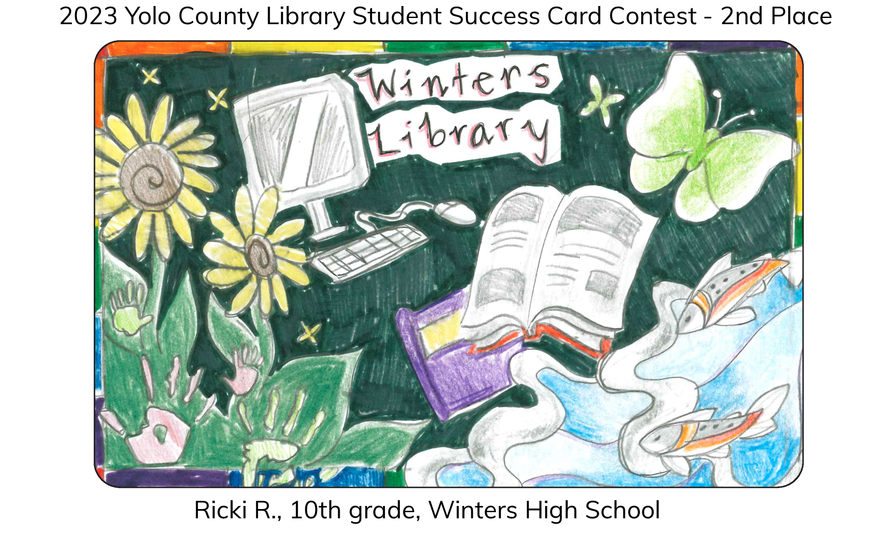 Yolo County Library -Library Card Design Contest - Yolo County Library